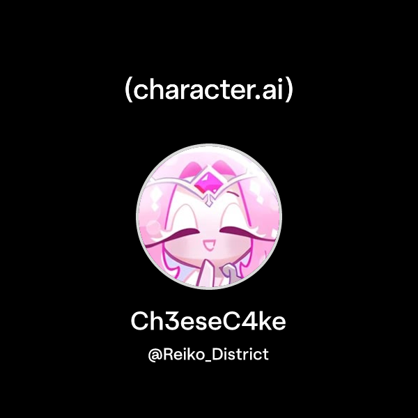 Ch3eseC4ke (@Reiko_District) | character.ai | AI Chat, Reimagined–Your ...