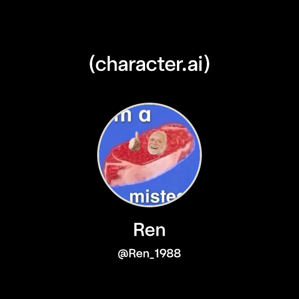 Ren (@Ren_1988) | character.ai | Personalized AI for every moment of ...