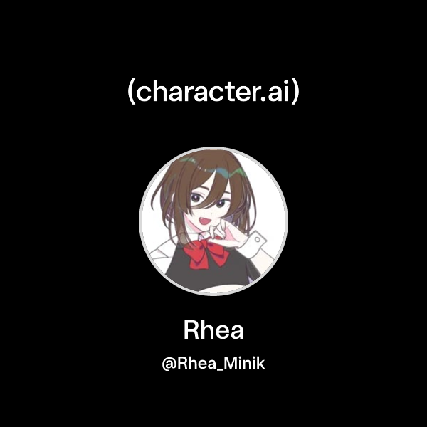 Rhea (@Rhea_Minik) | character.ai | AI Chat, Reimagined–Your Words ...
