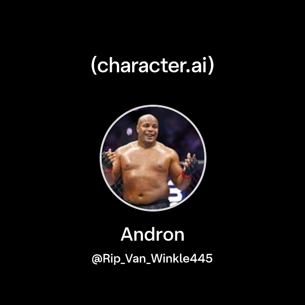 Andron (@Rip_Van_Winkle445) | character.ai | AI Chat, Reimagined–Your Words. Your World.