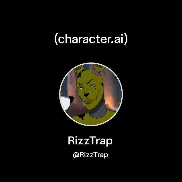 RizzTrap (@RizzTrap) | character.ai | AI Chat, Reimagined–Your Words ...