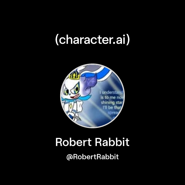 Robert Rabbit (@RobertRabbit) | character.ai | AI Chat, Reimagined–Your ...