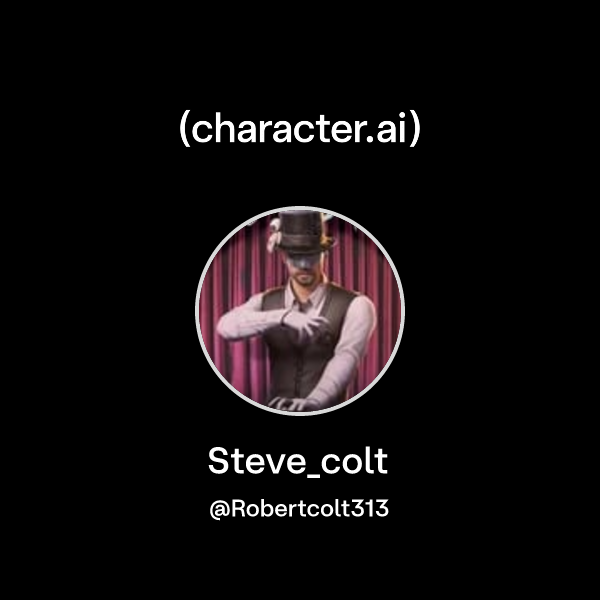 Steve_colt (@Robertcolt313) | character.ai | AI Chat, Reimagined–Your ...