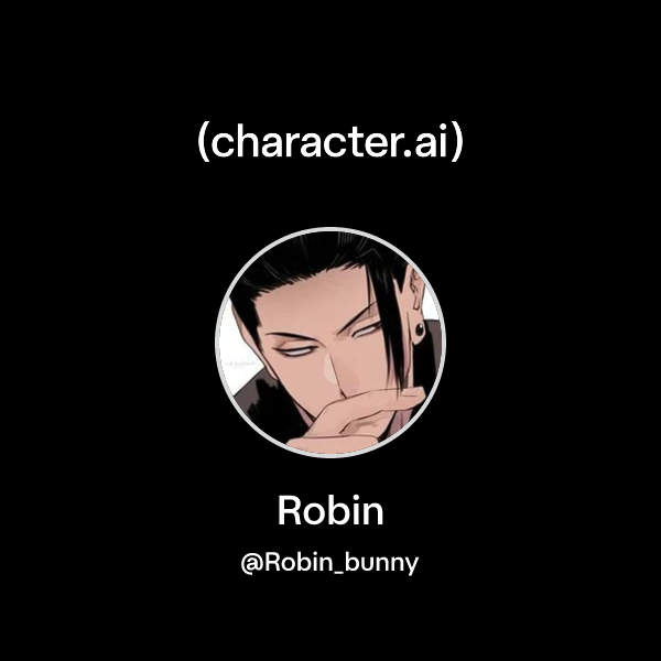 Robin (@Robin_bunny) | character.ai | Personalized AI for every moment ...