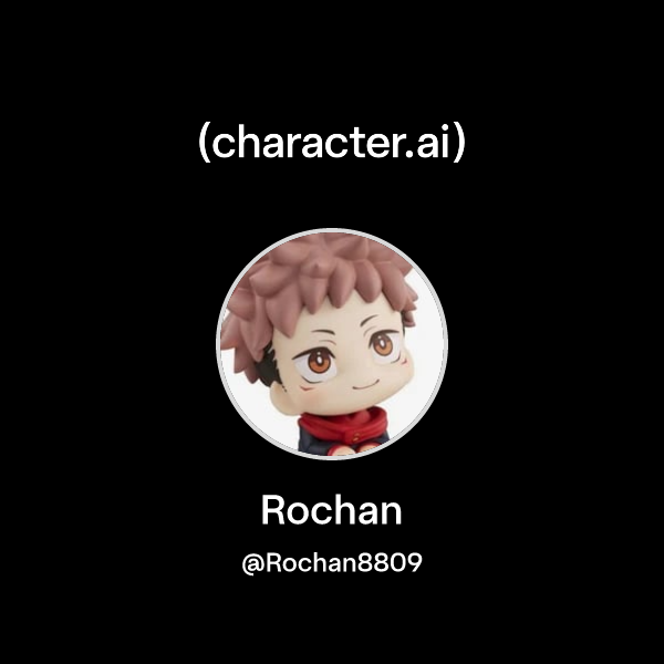 Rochan (@Rochan8809) | character.ai | AI Chat, Reimagined–Your Words ...