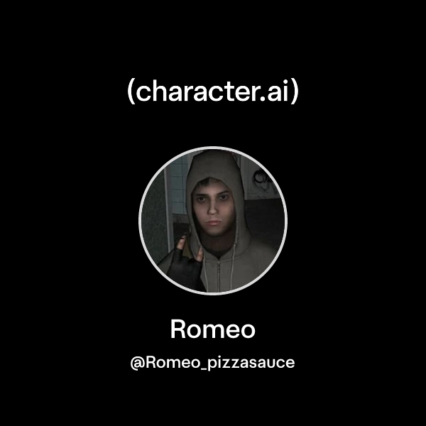 Romeo (@Romeo_pizzasauce) | character.ai | AI Chat, Reimagined–Your ...