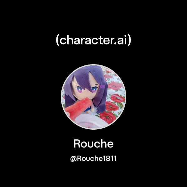 Rouche (@Rouche1811) | character.ai | AI Chat, Reimagined–Your Words ...
