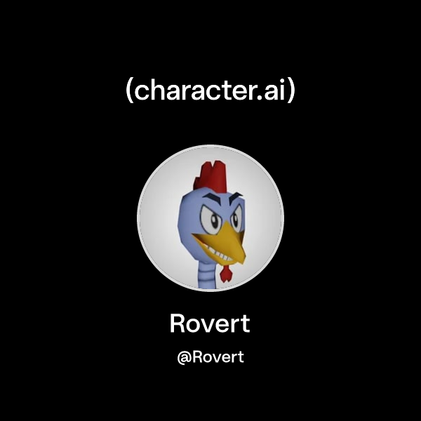 Rovert (@Rovert) | character.ai | AI Chat, Reimagined–Your Words. Your ...