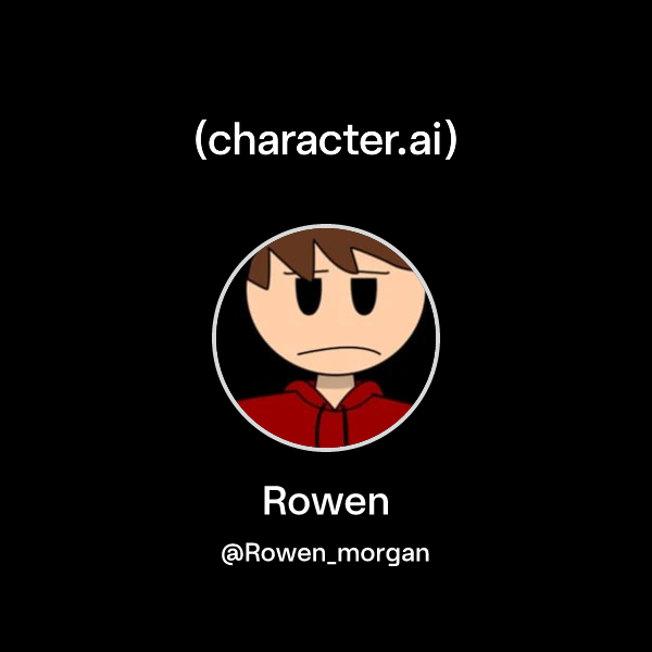Rowen (@Rowen_morgan) | character.ai | AI Chat, Reimagined–Your Words ...