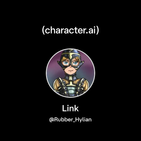 Link (@Rubber_Hylian) | character.ai | AI Chat, Reimagined–Your Words ...