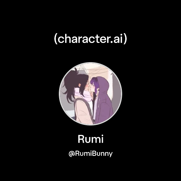 Rumi (@RumiBunny) | character.ai | AI Chat, Reimagined–Your Words. Your World.