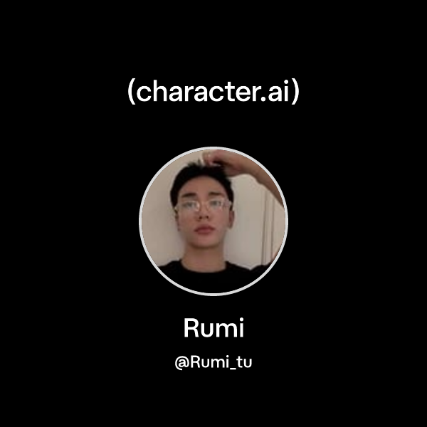 Rumi (@Rumi_tu) | character.ai | AI Chat, Reimagined–Your Words. Your ...