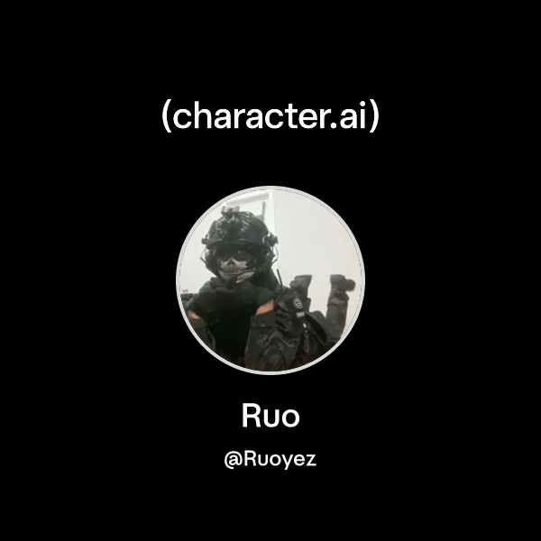 Ruo (@Ruoyez) | character.ai | AI Chat, Reimagined–Your Words. Your World.
