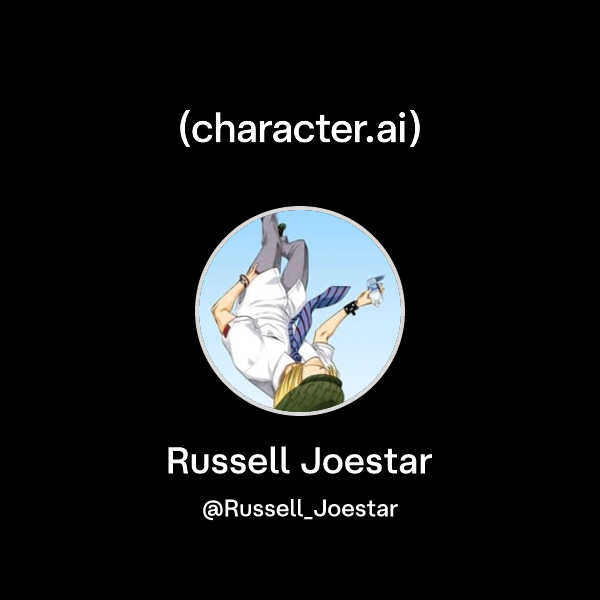 Russell Joestar (@Russell_Joestar) | character.ai | Personalized AI for ...