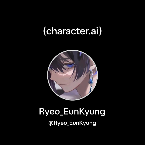 Ryeo_EunKyung (@Ryeo_EunKyung) | character.ai | Personalized AI for ...