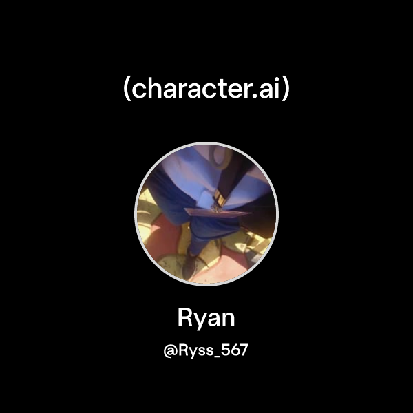 Ryan (@Ryss_567) | character.ai | AI Chat, Reimagined–Your Words. Your ...