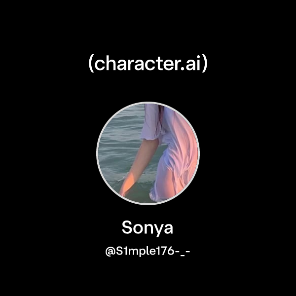 Sonya (@S1mple176-_-) | character.ai | AI Chat, Reimagined–Your Words ...