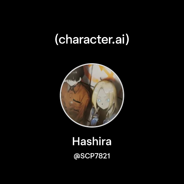 Hashira (@SCP7821) | character.ai | AI Chat, Reimagined–Your Words ...