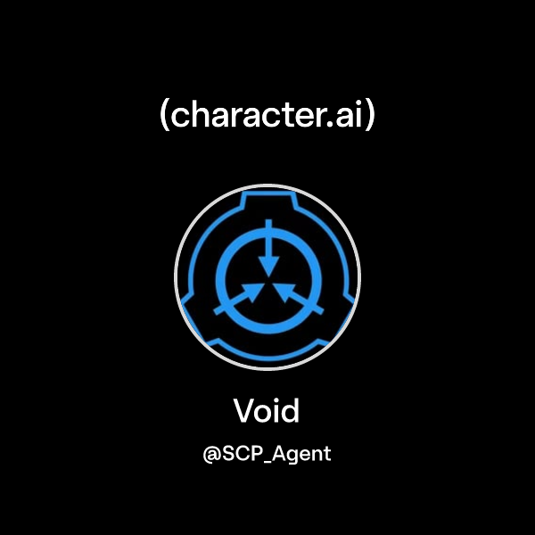 Void (@SCP_Agent) | character.ai | AI Chat, Reimagined–Your Words. Your ...