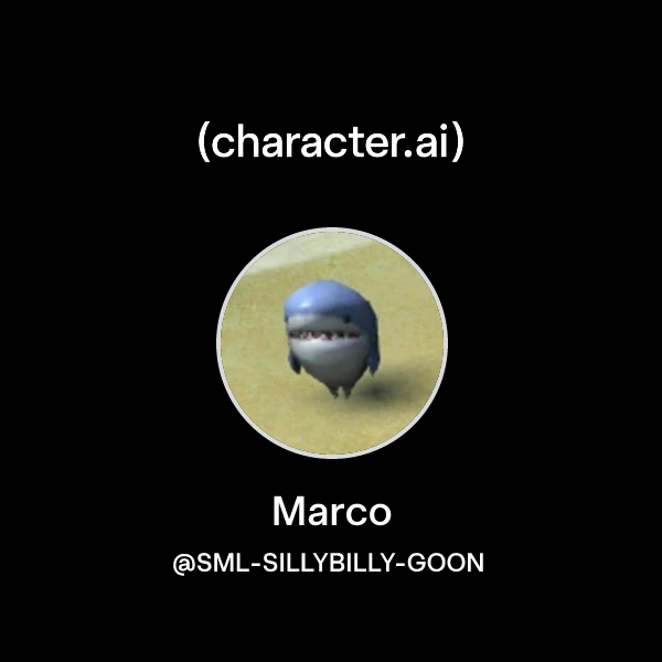 Marco (@SML-SILLYBILLY-GOON) | character.ai | AI Chat, Reimagined–Your ...