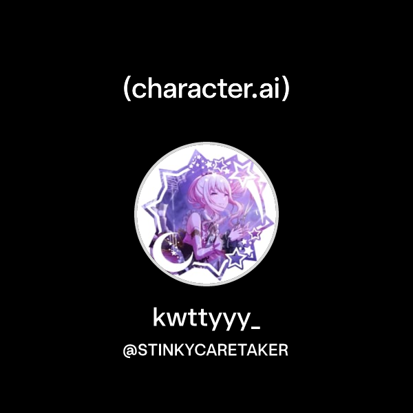 kwttyyy_ (@STINKYCARETAKER) | character.ai | AI Chat, Reimagined–Your ...