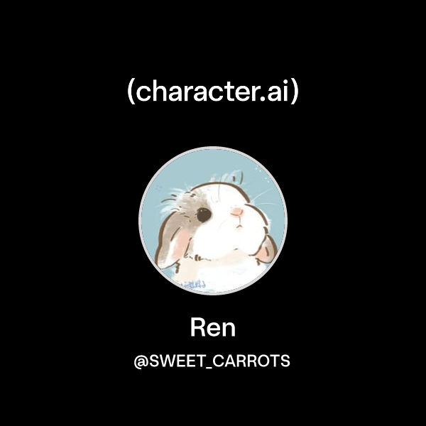 Ren (@SWEET_CARROTS) | character.ai | AI Chat, Reimagined–Your Words ...