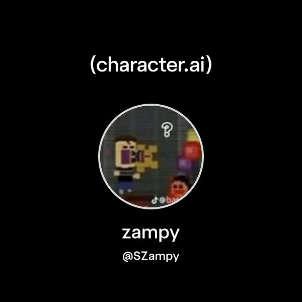 zampy (@SZampy) | character.ai | AI Chat, Reimagined–Your Words. Your ...