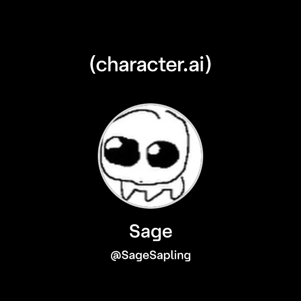 Sage (@SageSapling) | character.ai | AI Chat, Reimagined–Your Words ...