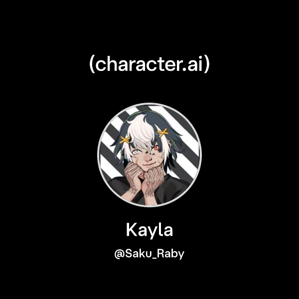Kayla (@Saku_Raby) | character.ai | AI Chat, Reimagined–Your Words ...