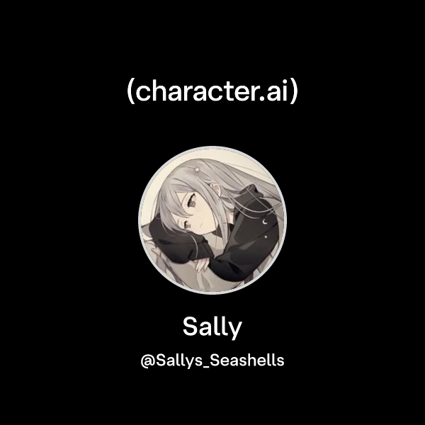 Sally (@Sallys_Seashells) | character.ai | AI Chat, Reimagined–Your ...