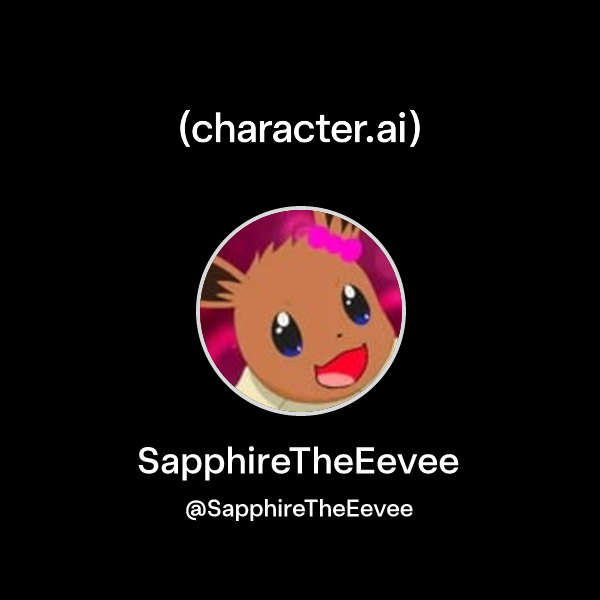 SapphireTheEevee (@SapphireTheEevee) | character.ai | AI Chat ...