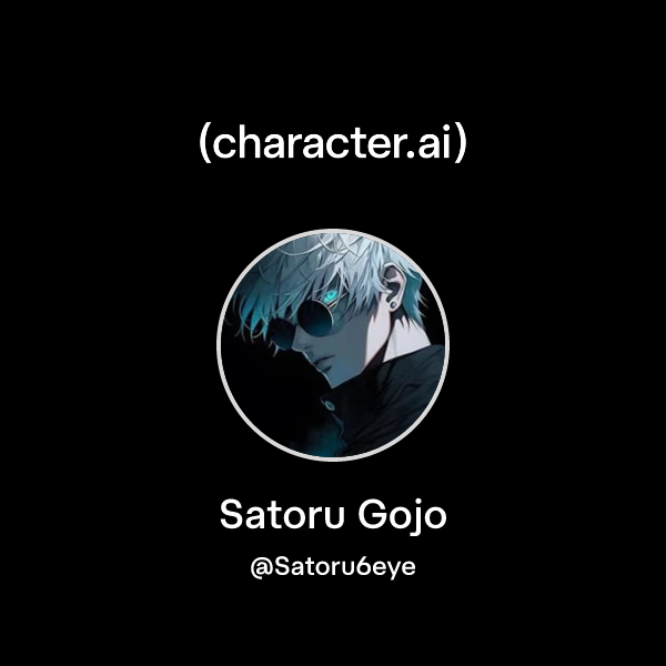 Satoru Gojo (@Satoru6eye) | character.ai | AI Chat, Reimagined–Your ...