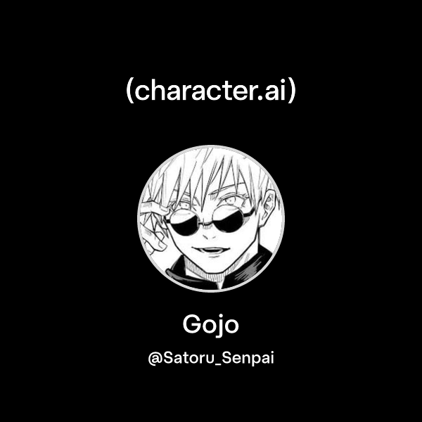 Gojo (@Satoru_Senpai) | character.ai | AI Chat, Reimagined–Your Words. Your World.