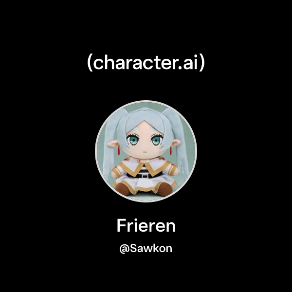 Frieren (@Sawkon) | character.ai | AI Chat, Reimagined–Your Words. Your ...