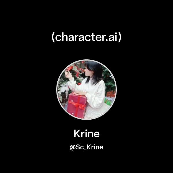 Krine (@Sc_Krine) | character.ai | AI Chat, Reimagined–Your Words. Your ...