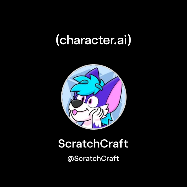 ScratchCraft (@ScratchCraft) | character.ai | AI Chat, Reimagined–Your ...