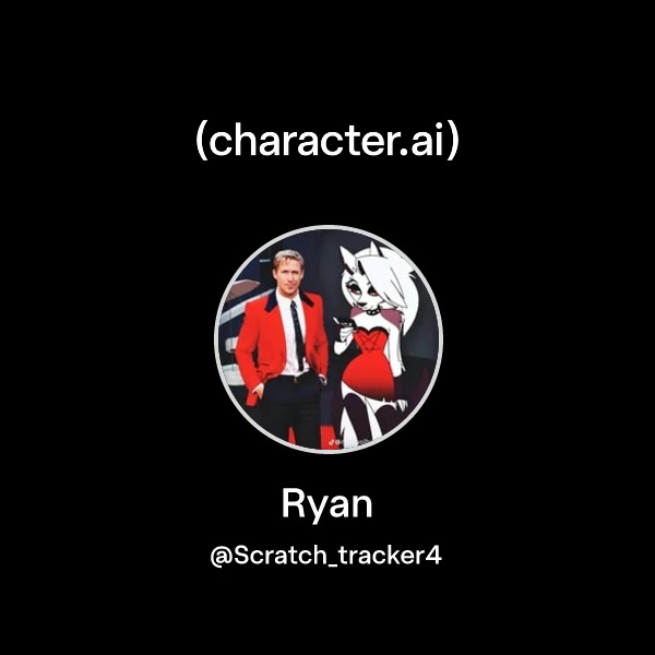 Ryan (@Scratch_tracker4) | character.ai | AI Chat, Reimagined–Your ...