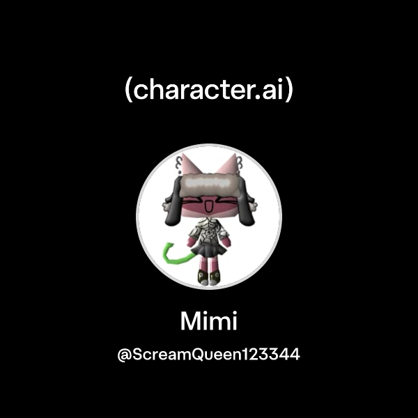 Mimi (@ScreamQueen123344) | character.ai | AI Chat, Reimagined–Your ...