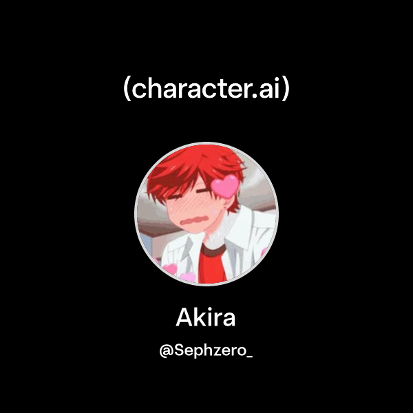 Akira (@Sephzero_) | character.ai | AI Chat, Reimagined–Your Words ...
