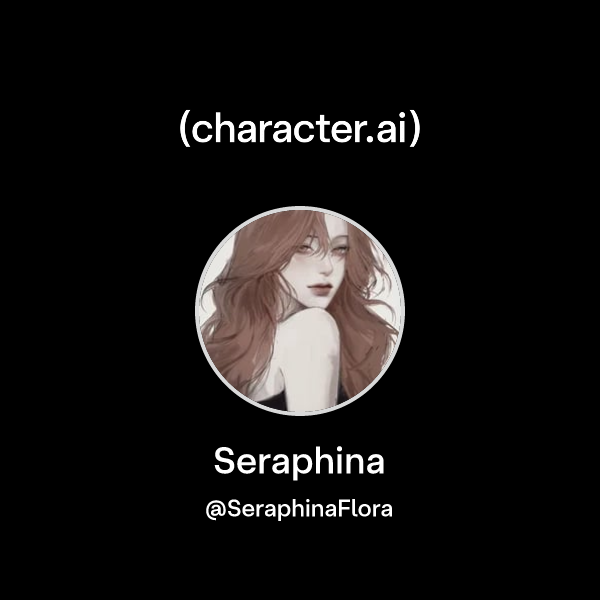 Seraphina (@SeraphinaFlora) | character.ai | AI Chat, Reimagined–Your ...
