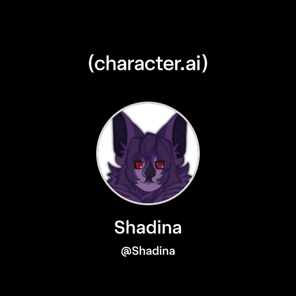 Shadina (@Shadina) | character.ai | AI Chat, Reimagined–Your Words ...