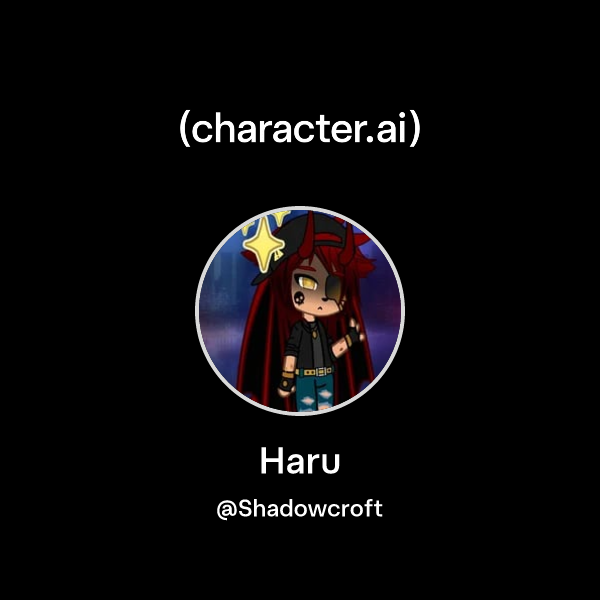 Haru (@Shadowcroft) | character.ai | Personalized AI for every moment ...