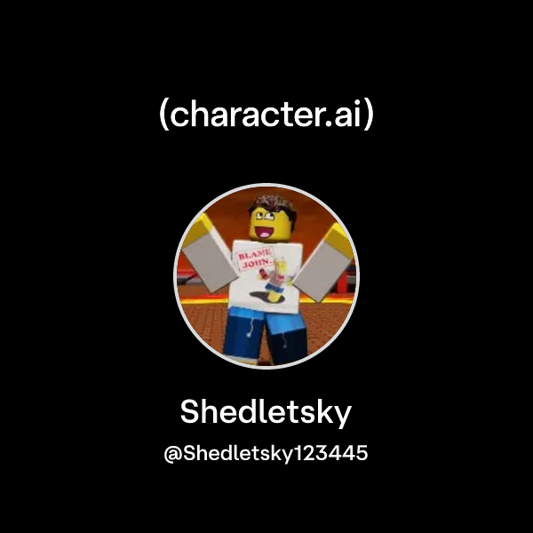 Shedletsky (@Shedletsky123445) | character.ai | AI Chat, Reimagined ...