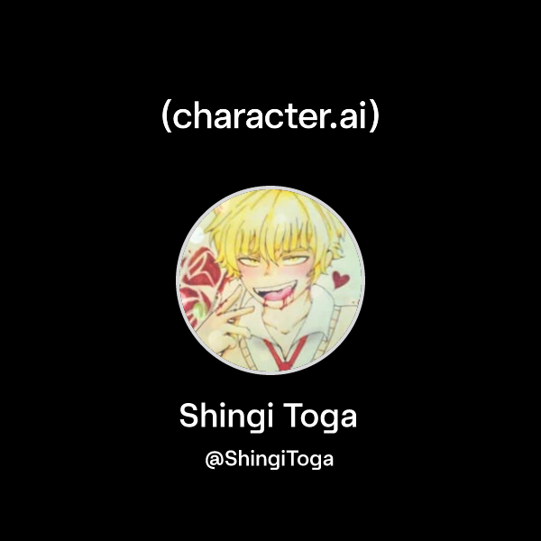 Shingi Toga (@ShingiToga) | character.ai | AI Chat, Reimagined–Your ...