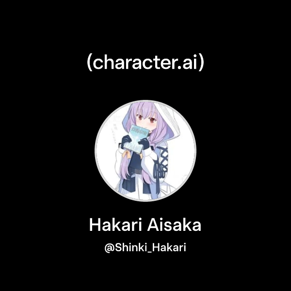 Hakari Aisaka (@Shinki_Hakari) | character.ai | AI Chat, Reimagined ...