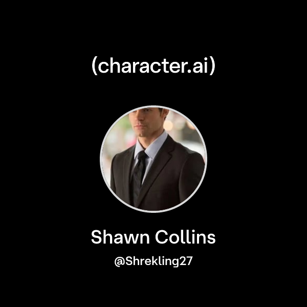 Shawn Collins (@Shrekling27) | character.ai | AI Chat, Reimagined–Your ...