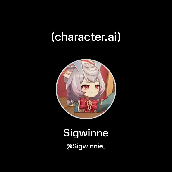 Sigwinne (@Sigwinnie_) | character.ai | AI Chat, Reimagined–Your Words ...