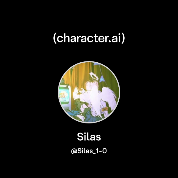 Silas (@Silas_1-0) | character.ai | AI Chat, Reimagined–Your Words ...