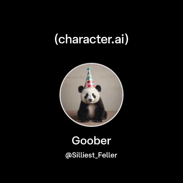 Goober (@Silliest_Feller) | character.ai | AI Chat, Reimagined–Your ...