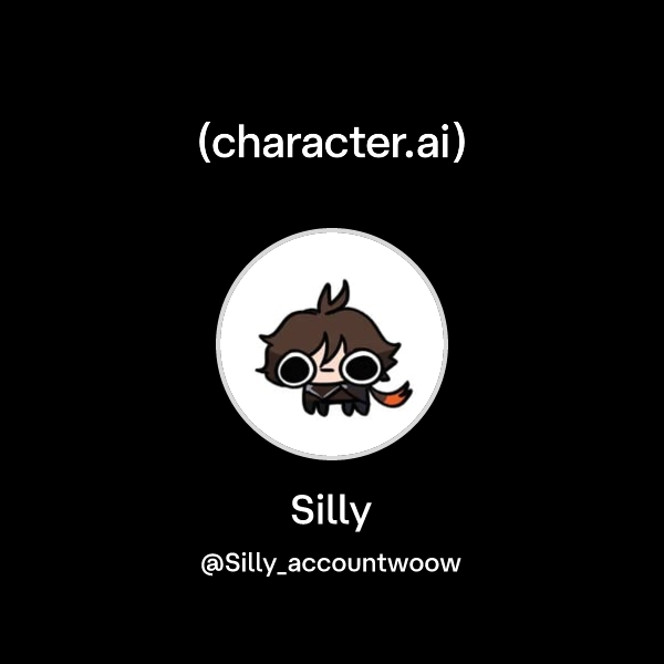 Silly (@Silly_accountwoow) | character.ai | AI Chat, Reimagined–Your Words. Your World.